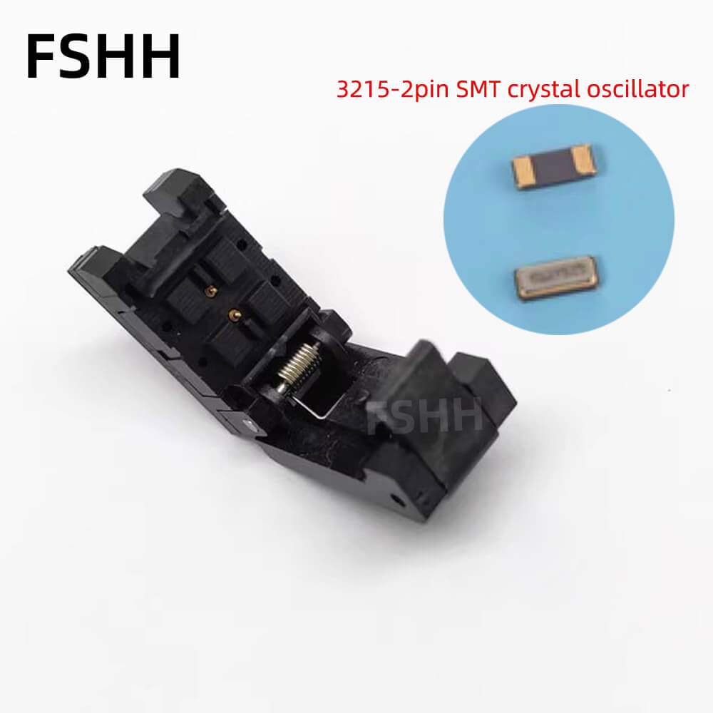3215 Crystal Test Aging Socket 3215-2pin SMT Crystal Oscillator Test ...